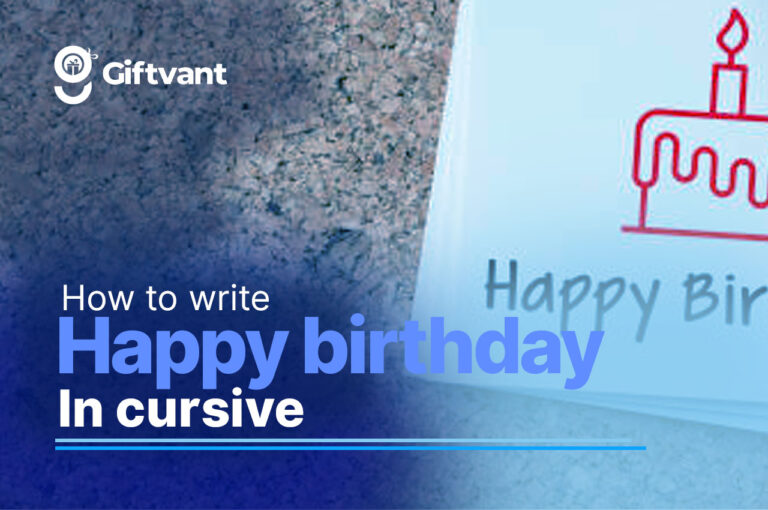 How to Write Happy Birthday in Cursive - Giftvant