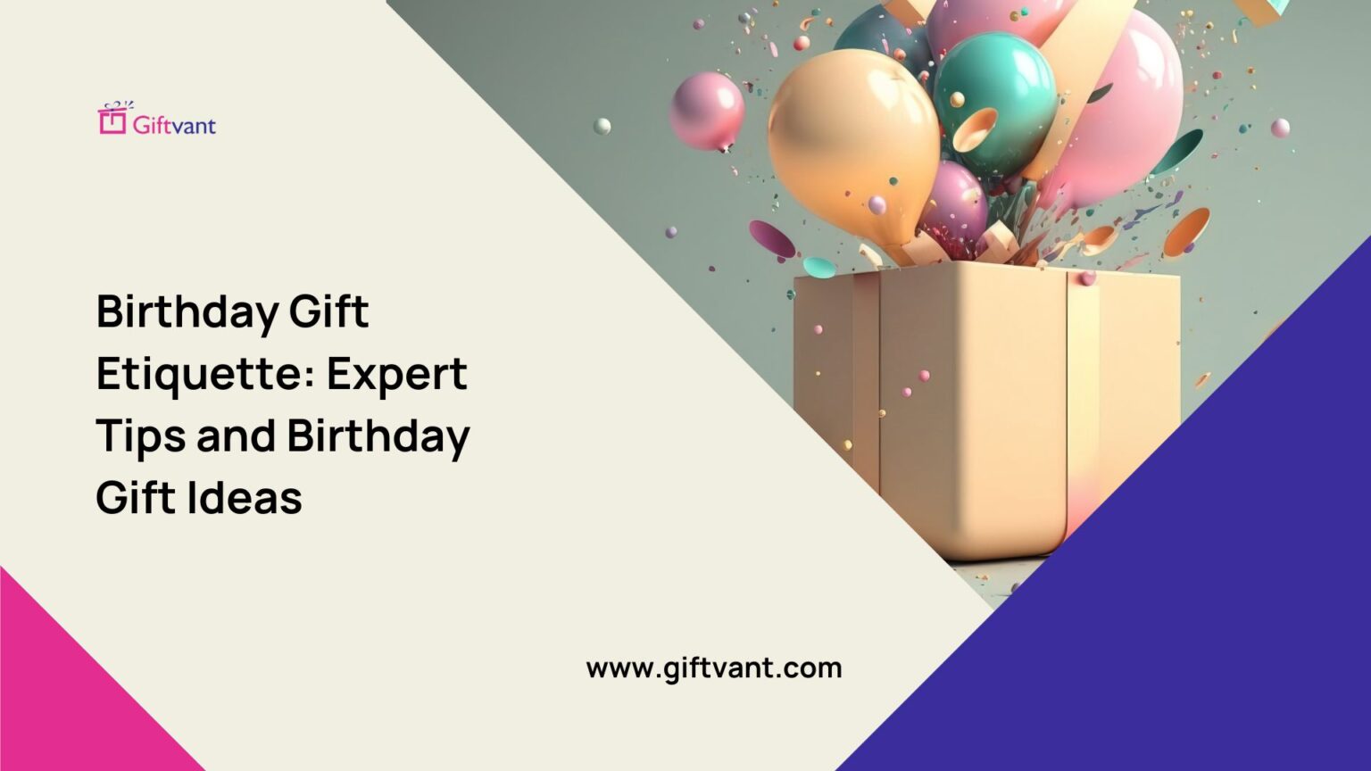 Birthday Gift Etiquette: Expert Tips and Birthday Gift Ideas