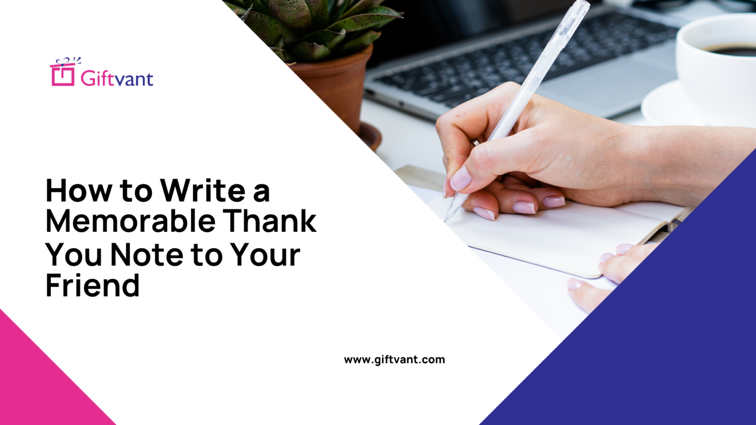 How to Write a Memorable Thank You Note to Your Friend