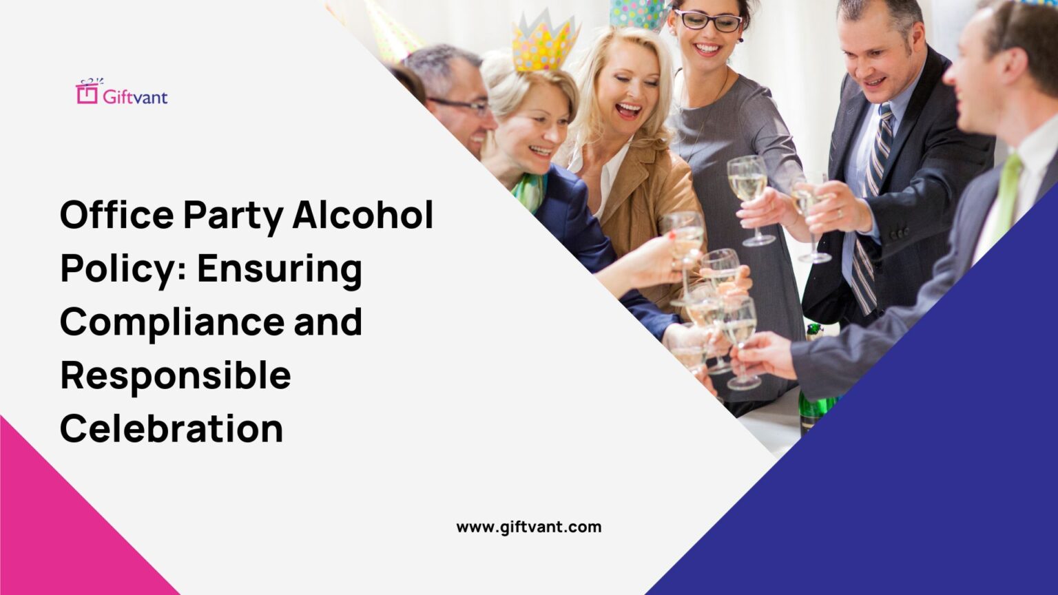 Office Party Alcohol Policy: Ensuring Compliance and Responsible ...