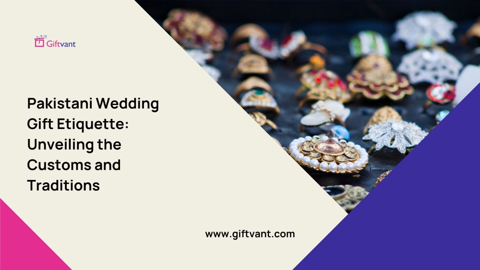 Pakistani Wedding Gift Etiquette: Unveiling the Customs and Traditions