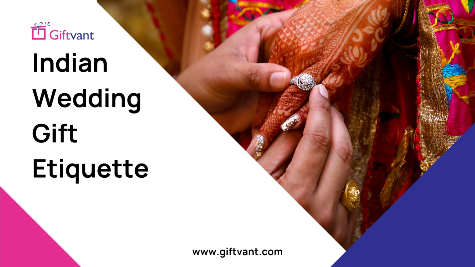 The Ultimate Guide to Indian Wedding Gift Etiquette