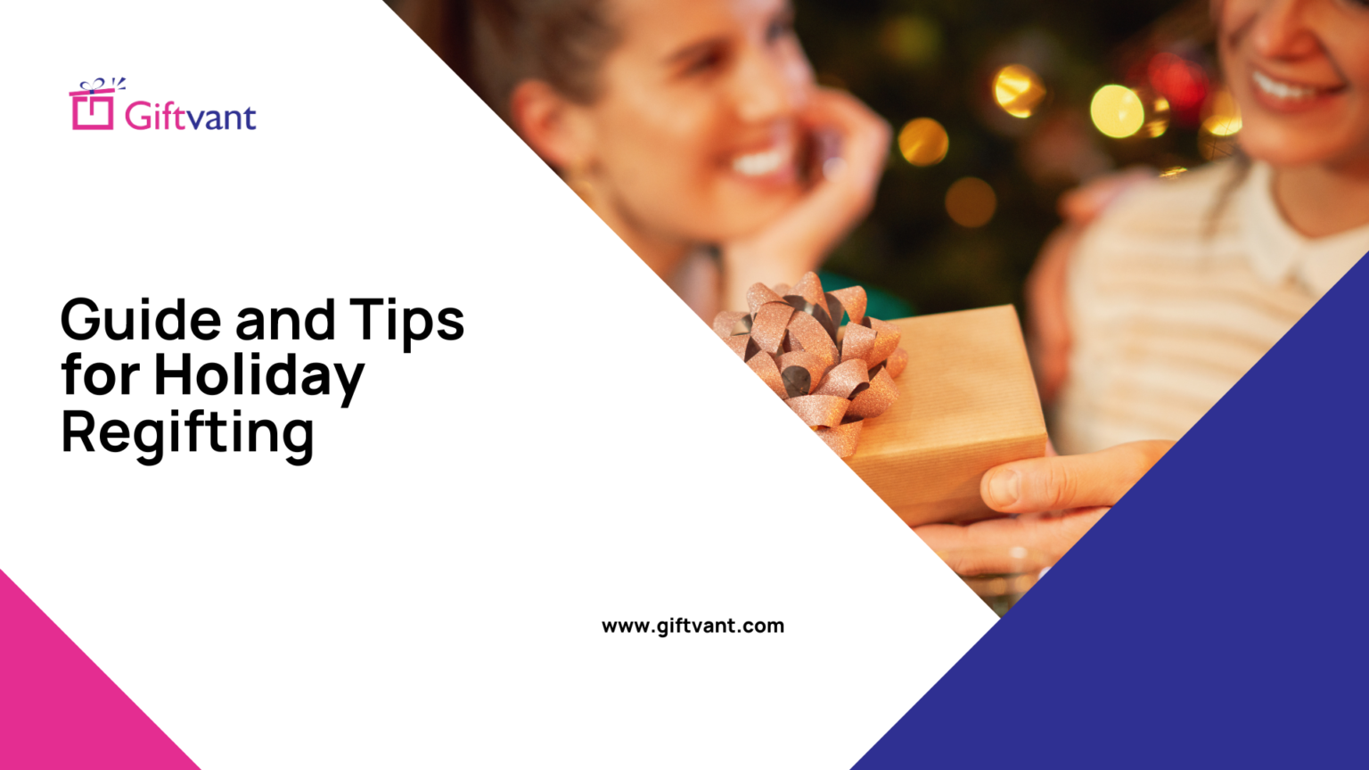 Guide and Tips for Holiday Regifting