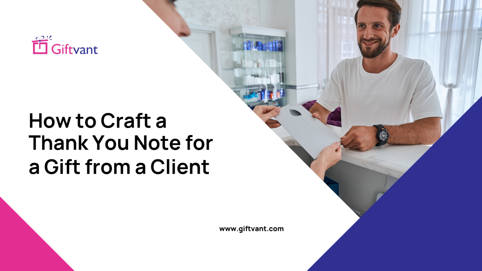 How to Craft a Thank You Note for a Gift from a Client