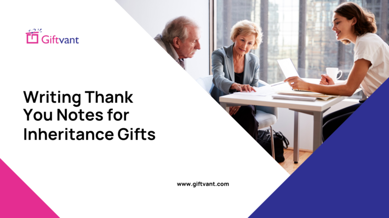 Writing Thank You Notes for Inheritance Gifts