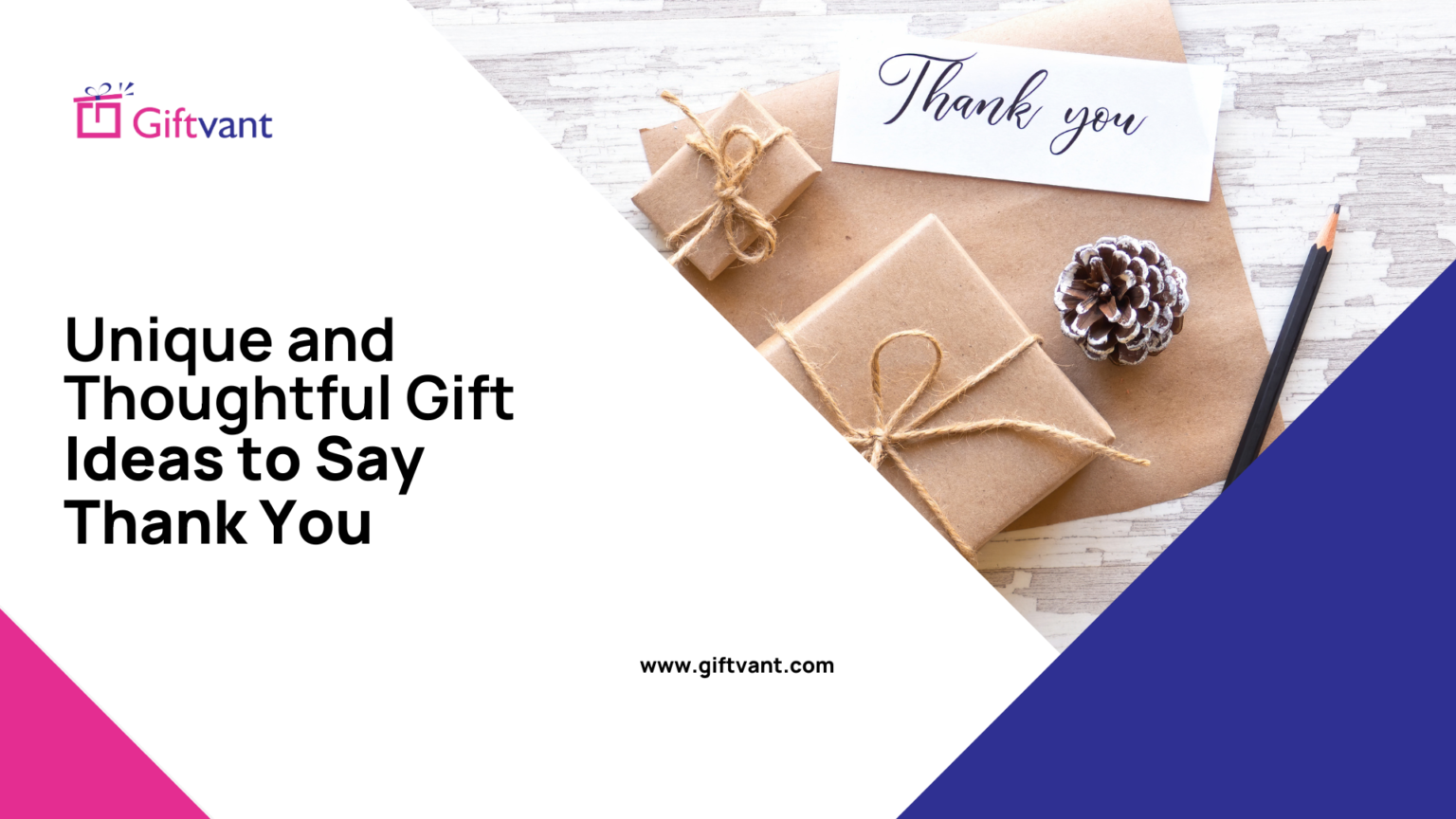 Unique and Thoughtful Gifts Ideas to Say Thank You