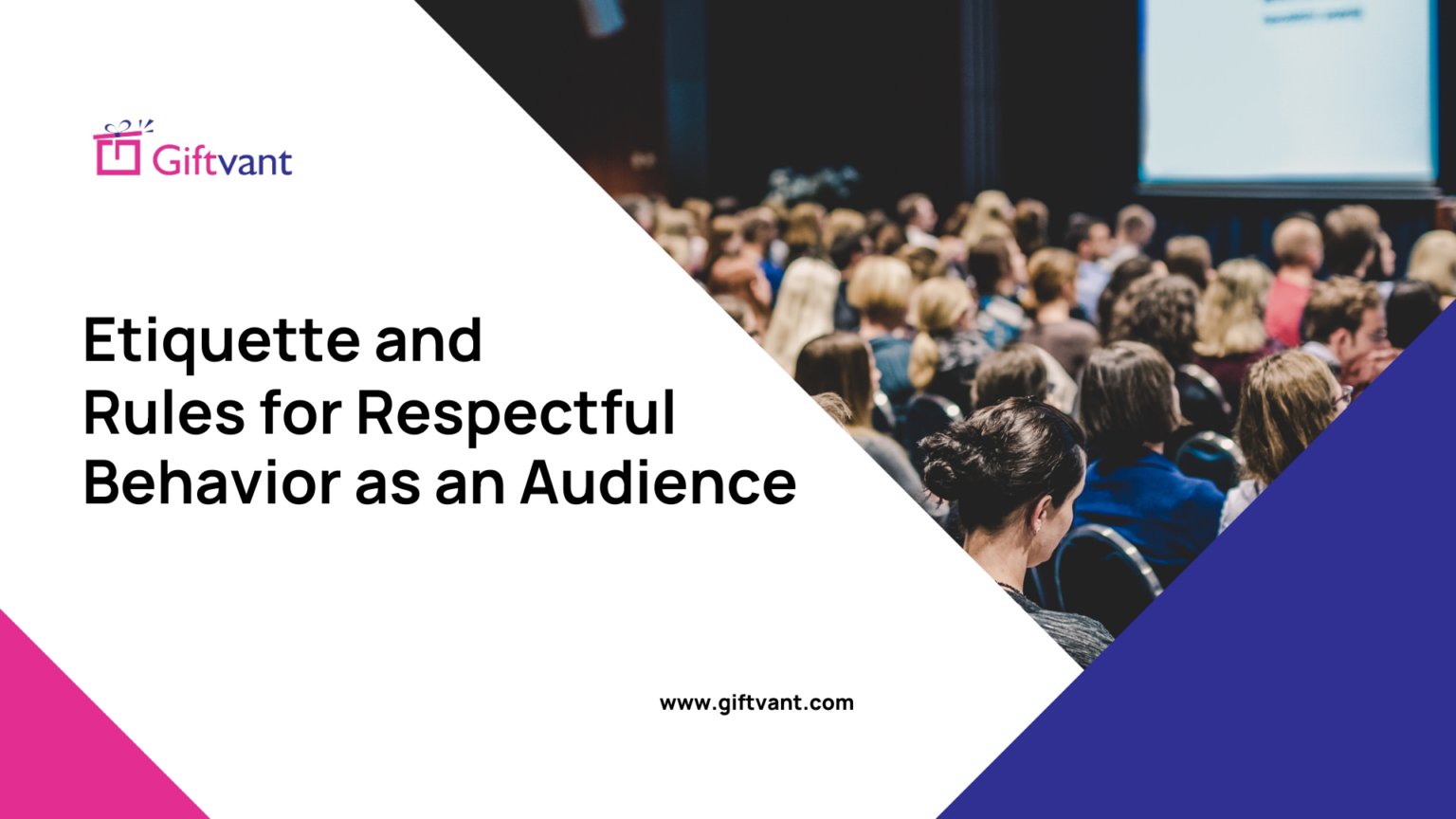 Etiquette and Rules for Respectful Behavior as an Audience