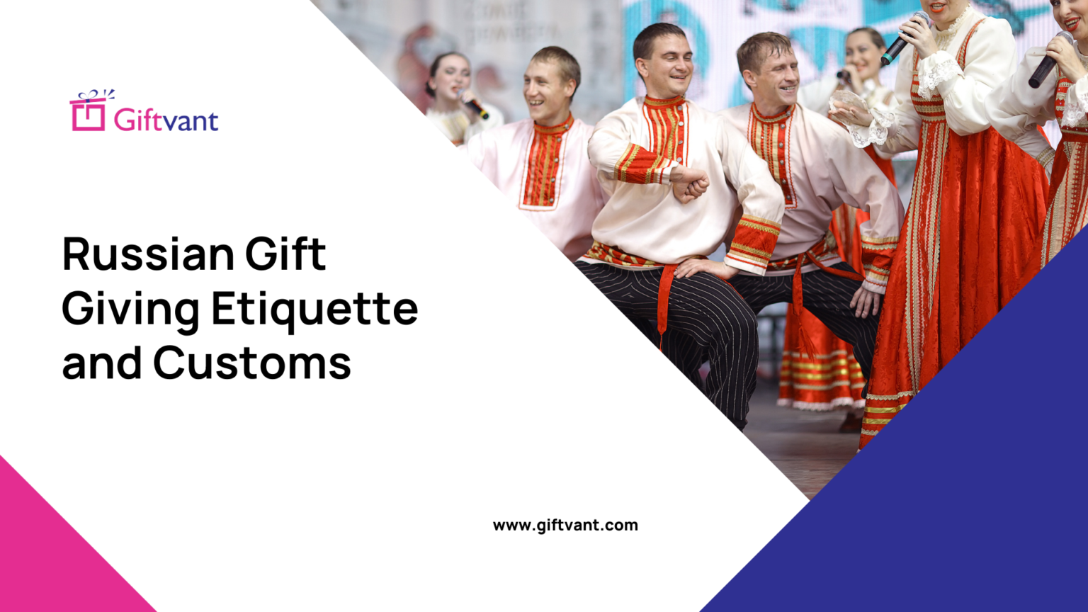Russian Gift-Giving Etiquette and Customs