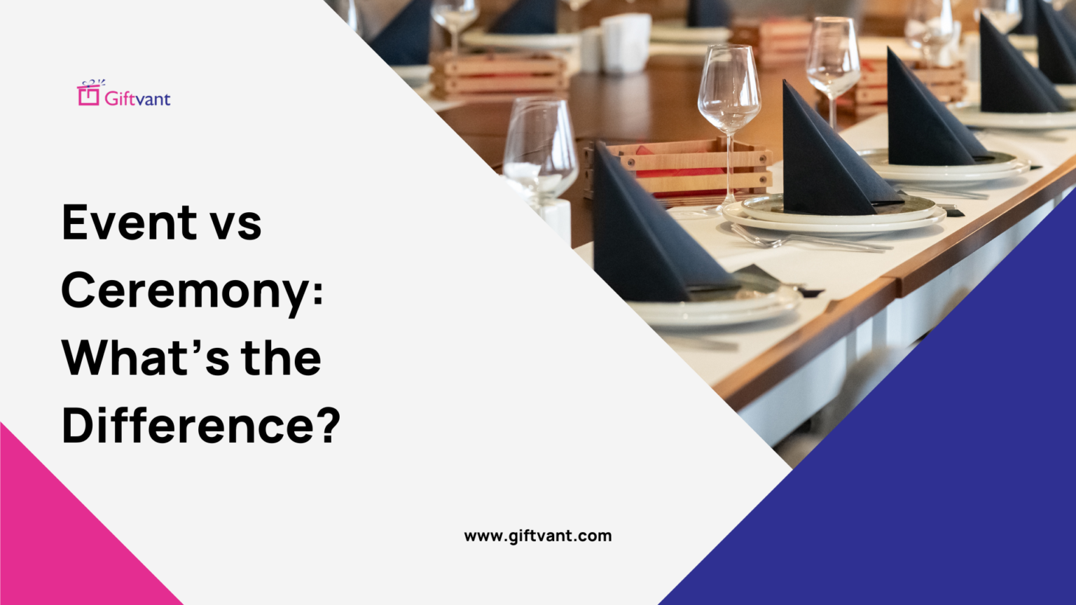 Event vs Ceremony: What’s the Difference?